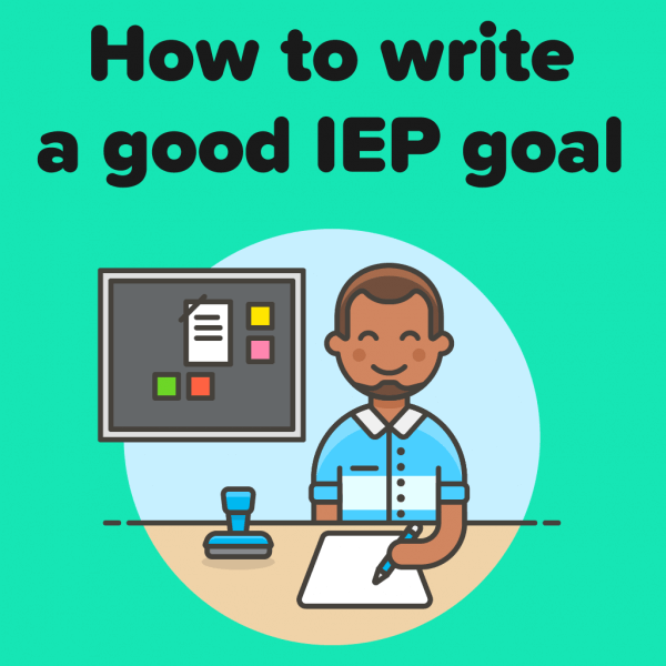 How to write good IEP goals - Azulita
