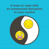 8 ways to cope with a disruption to your daily routines - Azulita